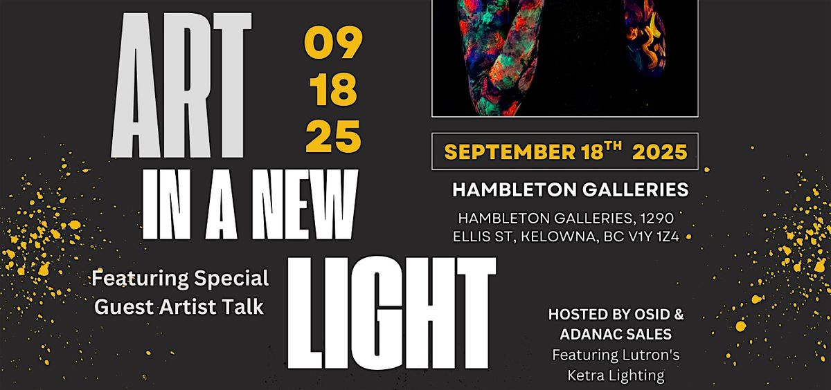 Art in a New Light - The Ketra Experience and CEU, Hambleton Galleries ...