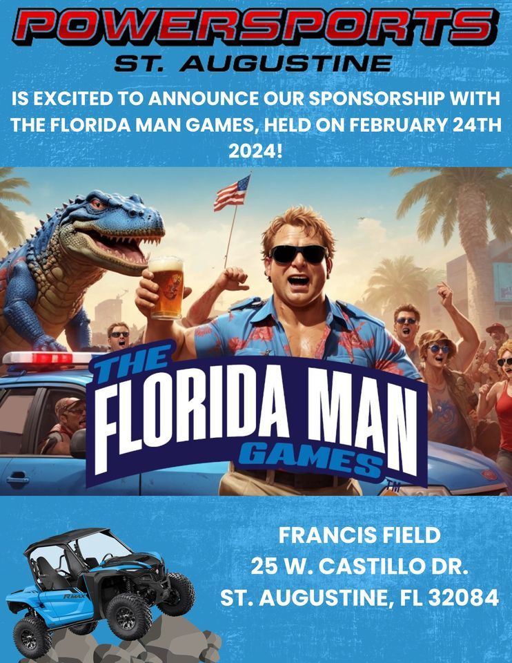 SPONSOR AT FLORIDA MAN GAMES, Francis Field, Saint Augustine, February ...