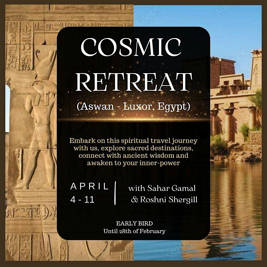 Cosmic Retreat | 4 - 11 Apr | A sacred journey to the mystic land of ...
