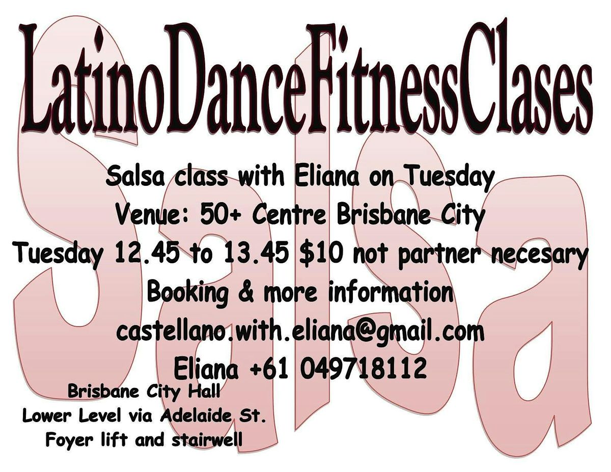 Salsa Class for Senior on Tuesday at Brisbane City with Eliana ...