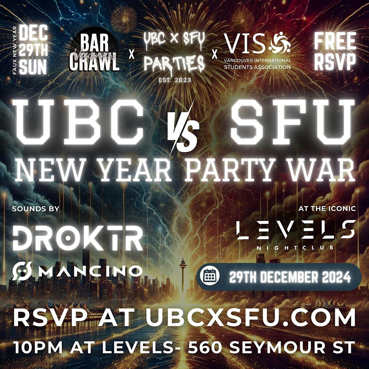 UBC vs SFU NEW YEAR UNI PARTY WAR, Levels Nightclub, Vancouver, 29 December to 30 December ...
