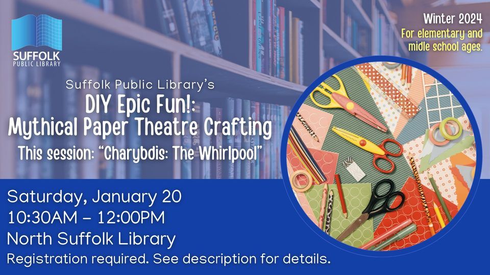 Mythical Paper Theater Crafting: DIY Epic Fun!, North Suffolk Public ...