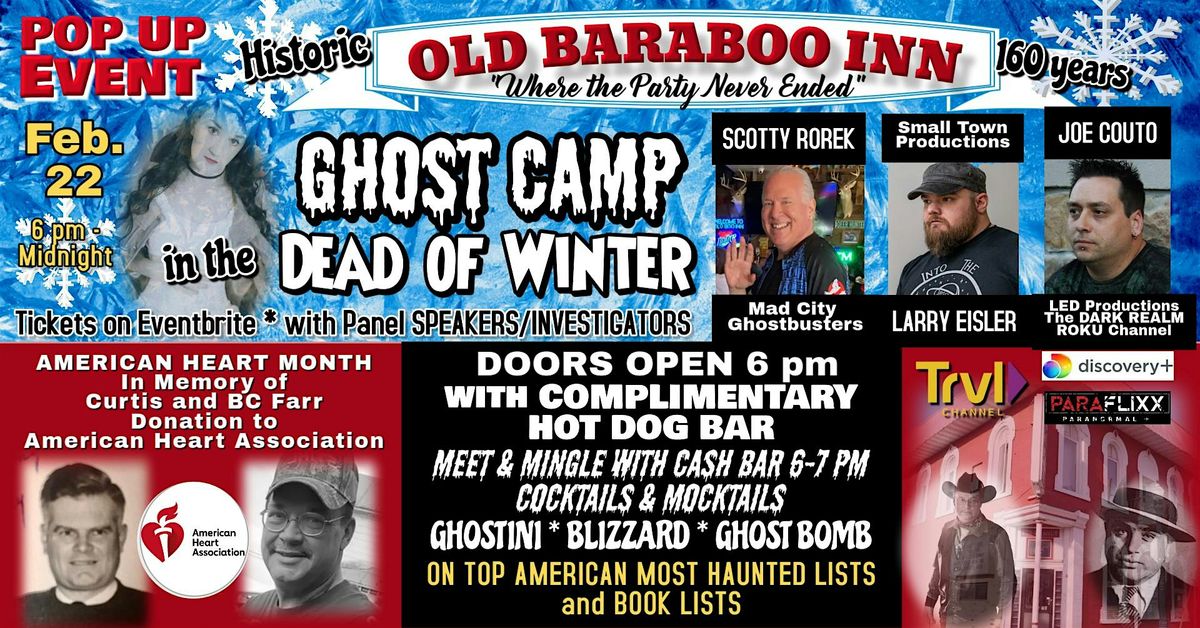 GHOST CAMP in the "Dead of Winter" in Historic SPOOKeasy with Guests ...
