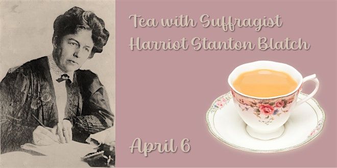 Tea with Harriot Stanton Blatch, Graeme Park, Horsham, 6 April 2025 ...