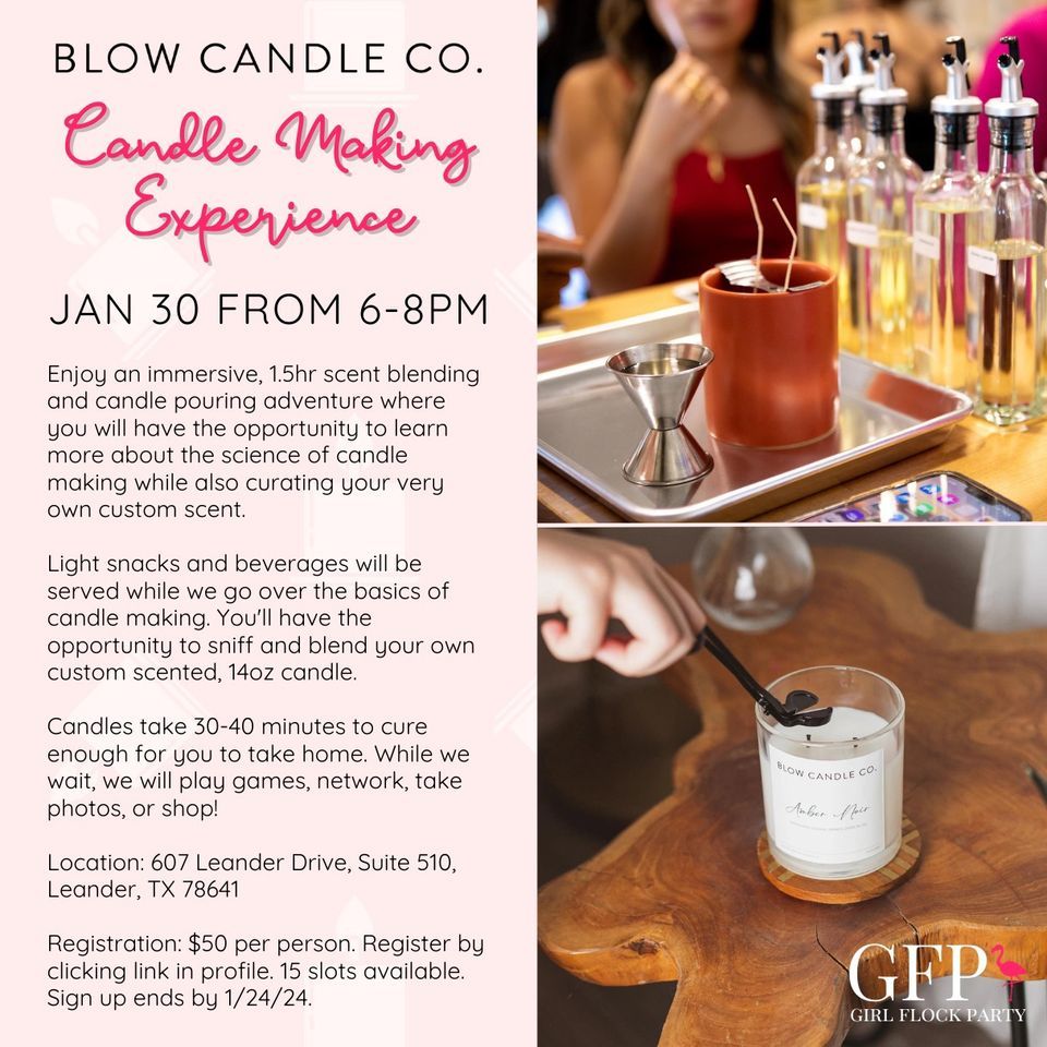 Candle Making Experience | Blow Candle Co., 607 Leander Drive, Suite ...