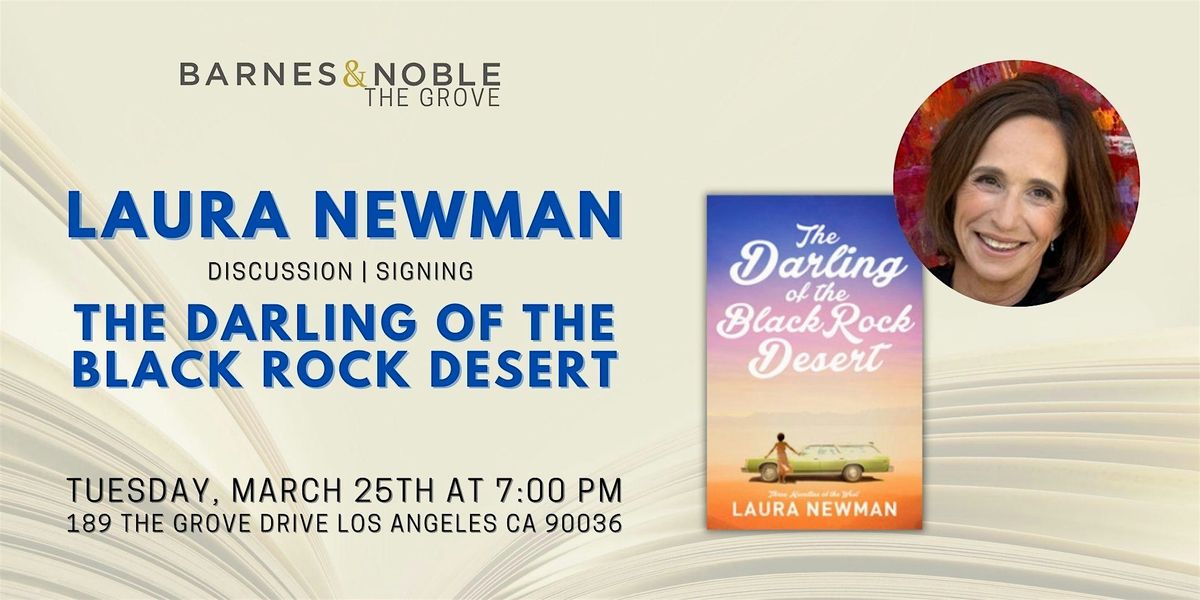 Laura Newman discusses THE DARLING OF THE BLACK ROCK DESERT at BN The ...