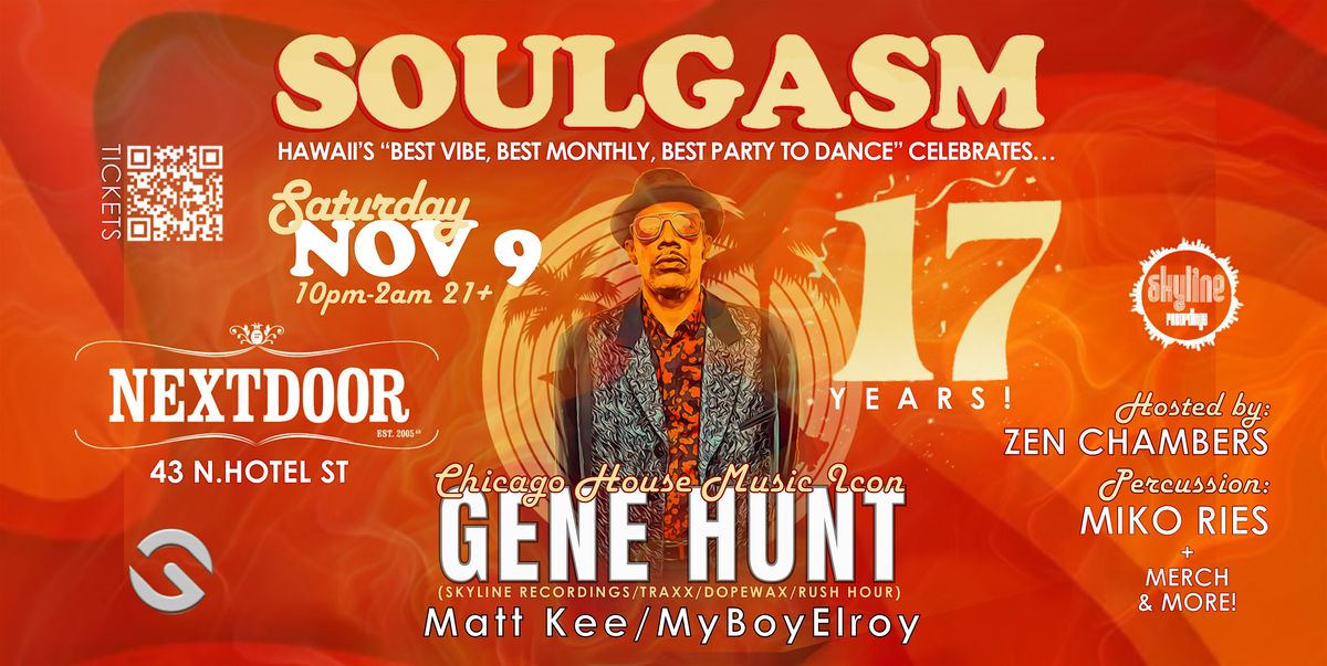 Soulgasm 17th Anniversary - Chicago legend Gene Hunt, NextDoor ...