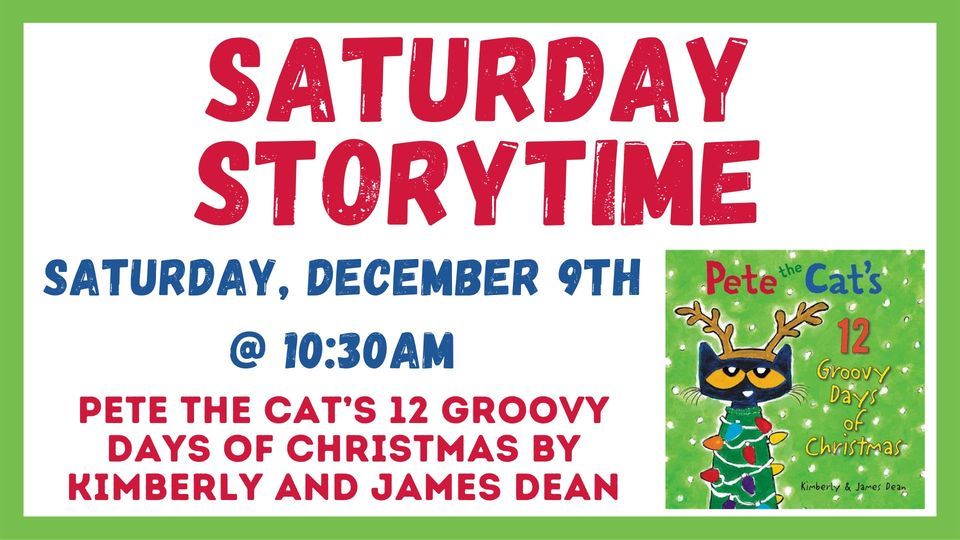 Saturday Storytime (Pete the Cats 12 Groovy Days of Christmas ...