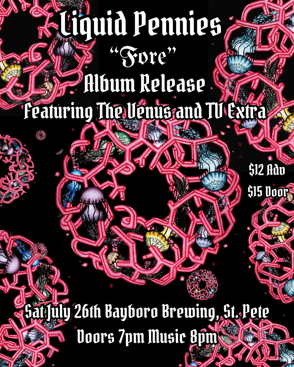Liquid Pennies "Fore" Album Release with The Venus and TV Extra ...