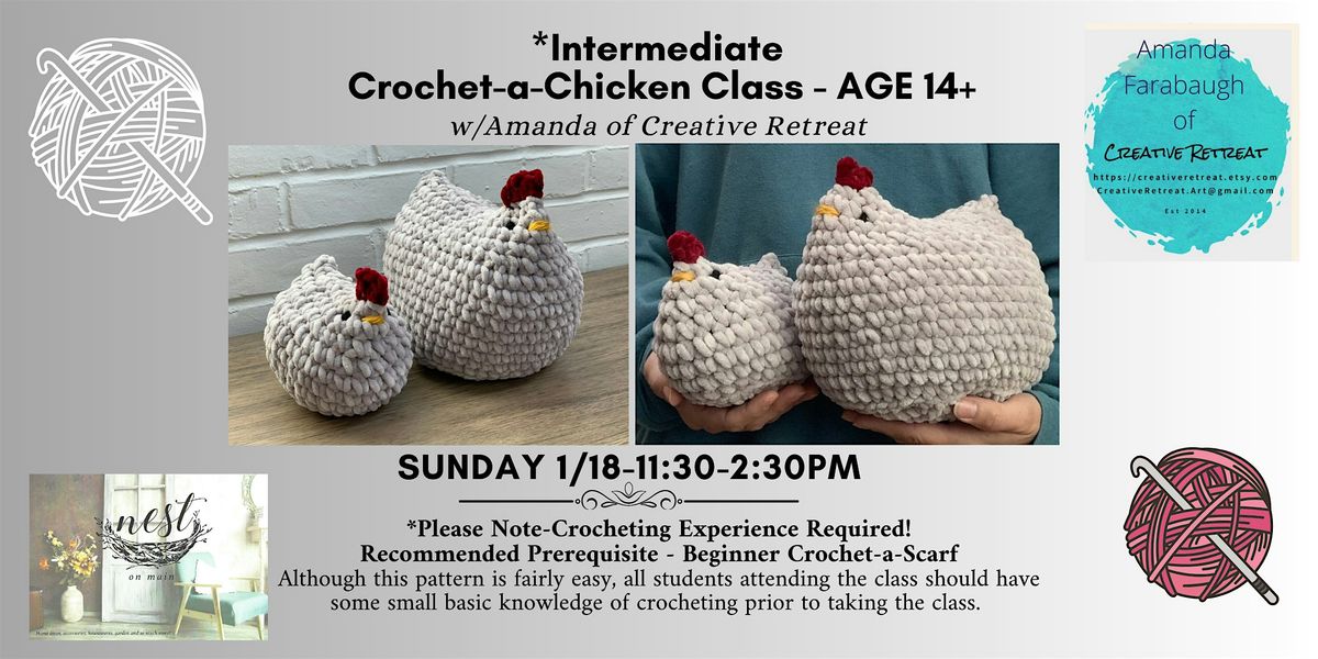 Intermediate Crochet-a- Chicken Class with Amanda of Creative Retreat ...