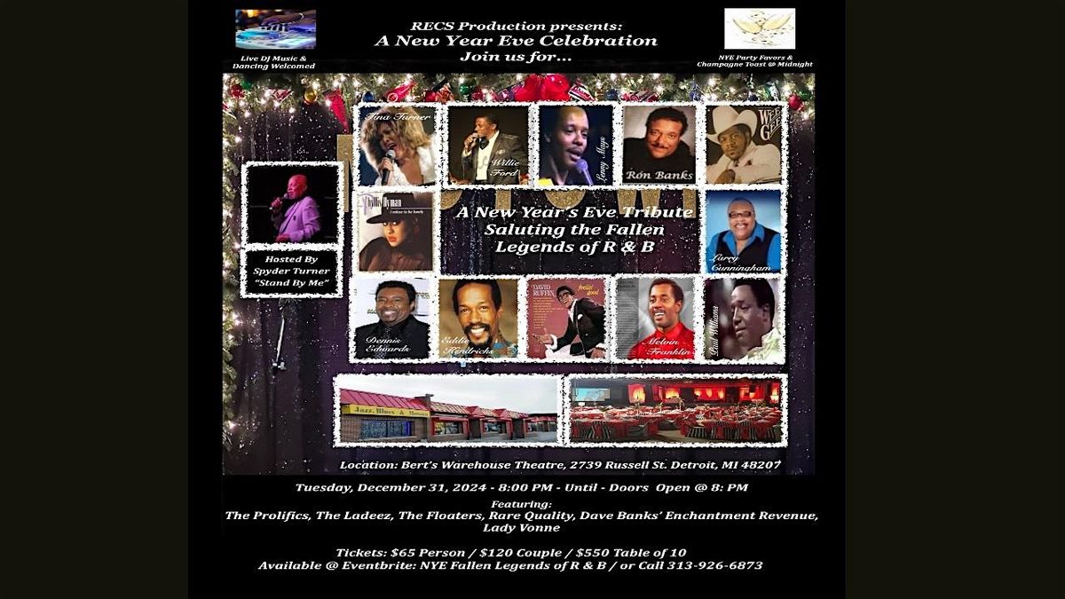 NYE, Fallen Legends of R & B, Bert's Marketplace, Detroit, 31 December ...