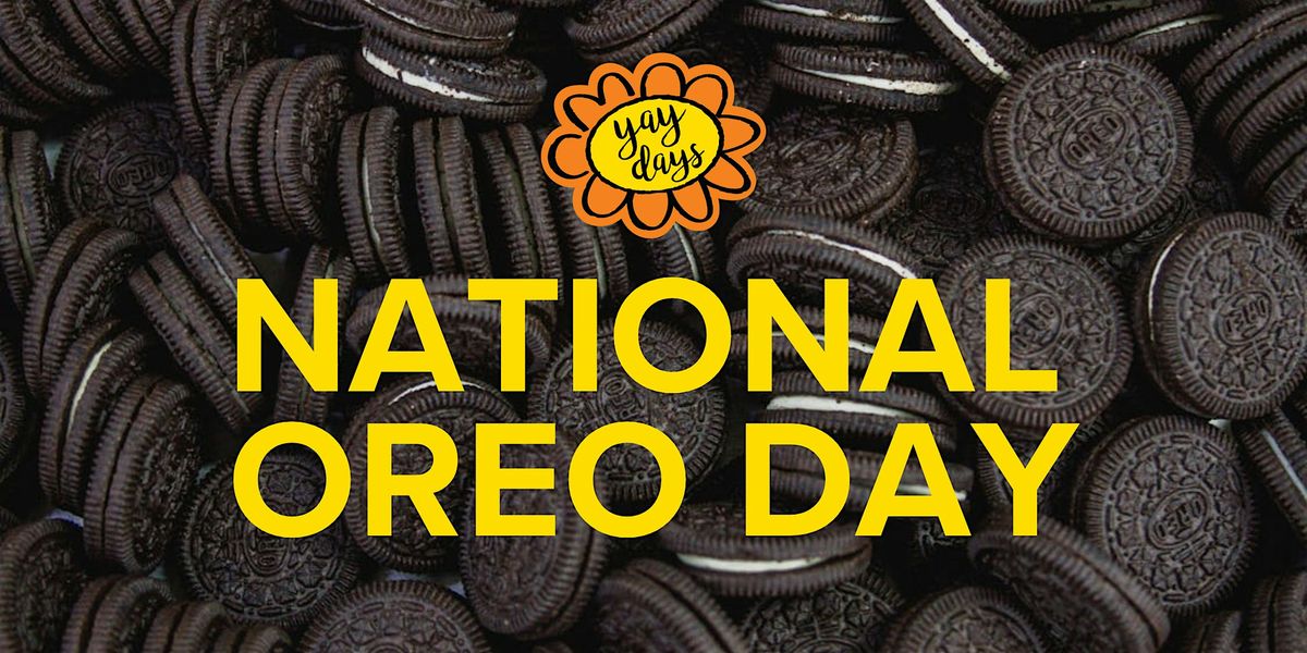 Yay Days: National Oreo Day, House of Shine, Grapevine, 29 March 2025 ...