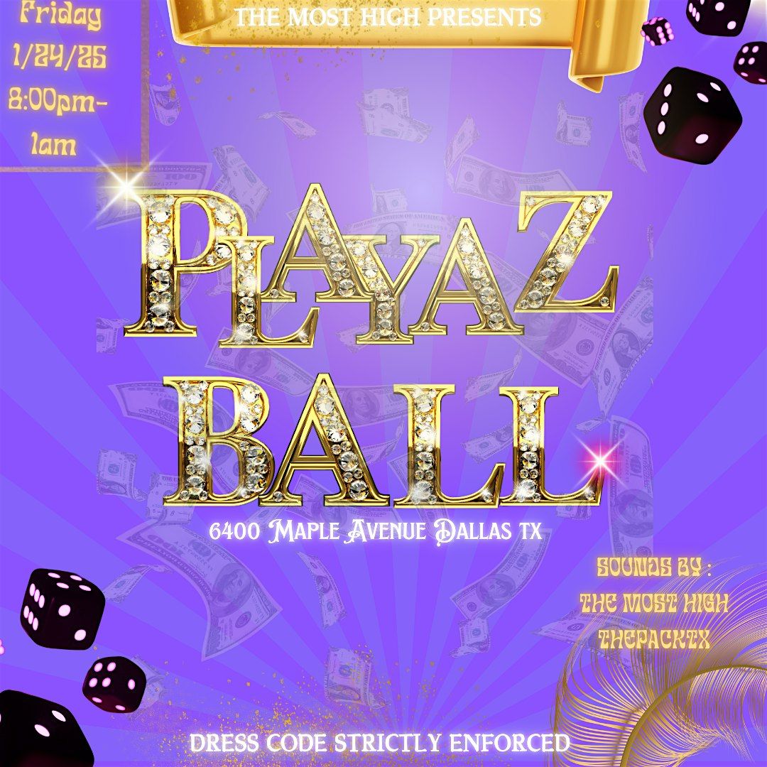 PLAYA’Z BALL, 6400 Maple Ave, Dallas, 24 January to 25 January | AllEvents