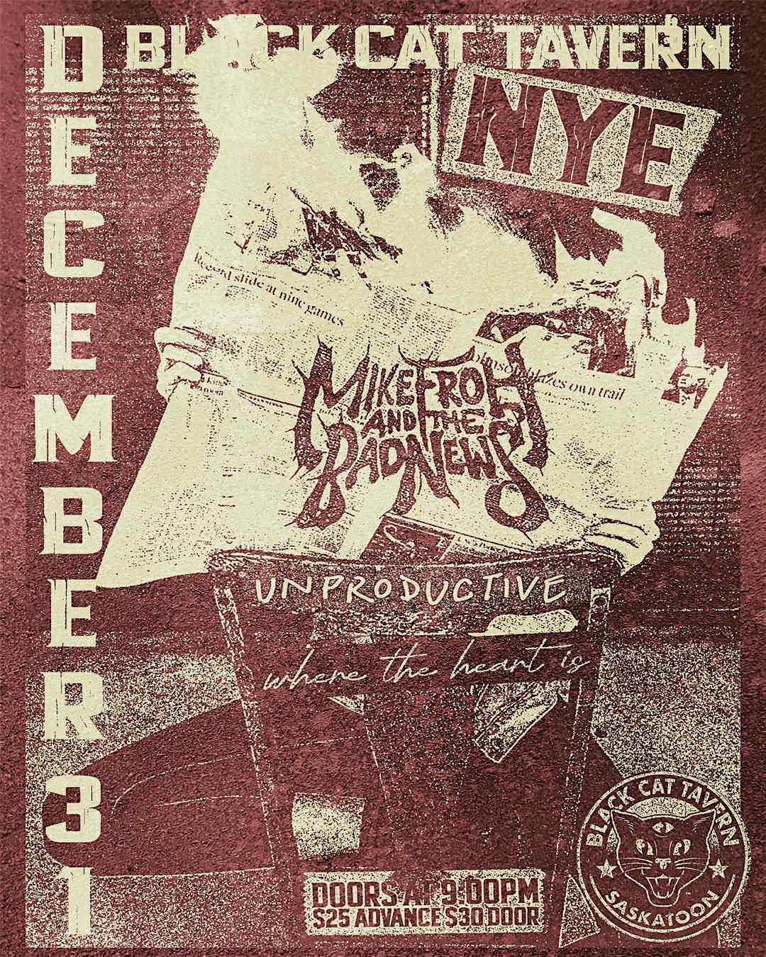 NYE! Ft. Mike Froh & the Bad News w/ Unproductive & Where the Heart is ...