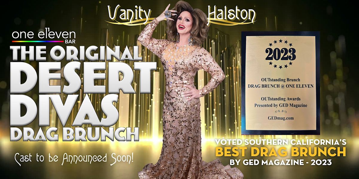 Desert Divas Drag Brunch with Vanity Halston - March 2nd, one eleven ...