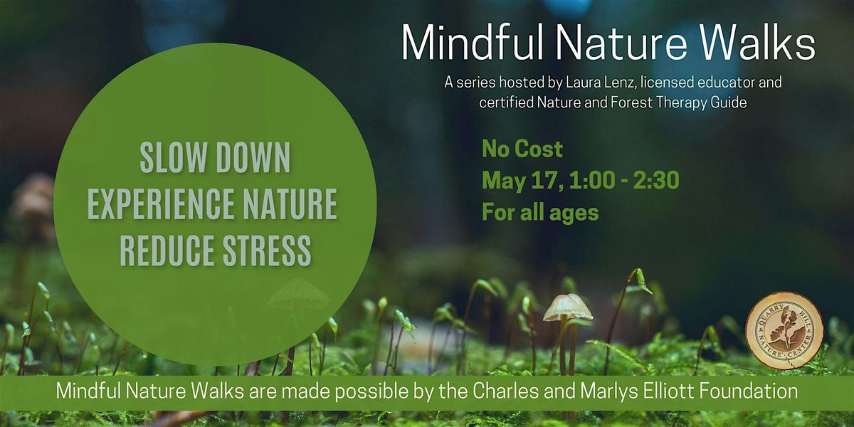Mindful Nature Walk (Families), Quarry Hill Nature Center, Rochester, 1 ...