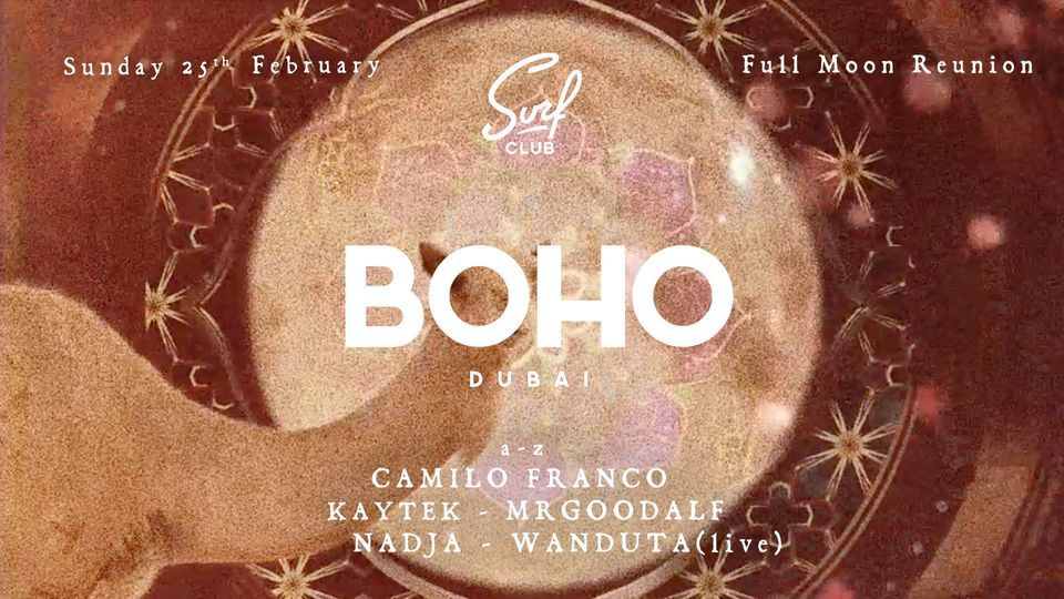 BOHO Dubai at Surf Club - Sunday 25th Feb - 4pm til’ late, Surf Club ...