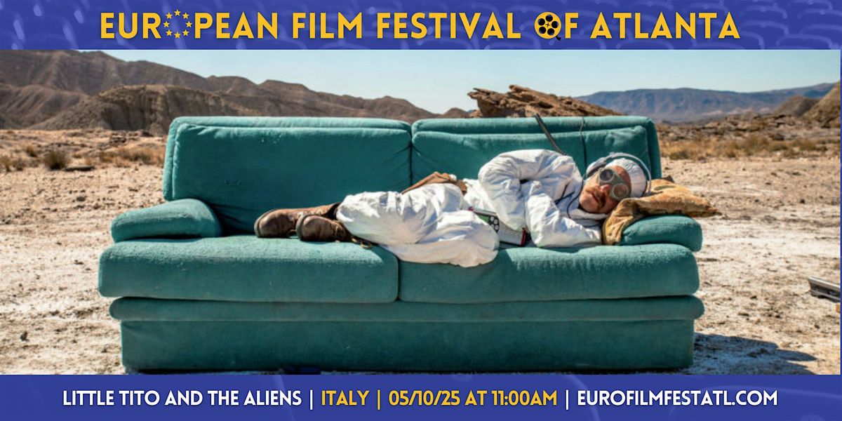 Little Tito and the Aliens | Italy | European Film Festival of Atlanta ...