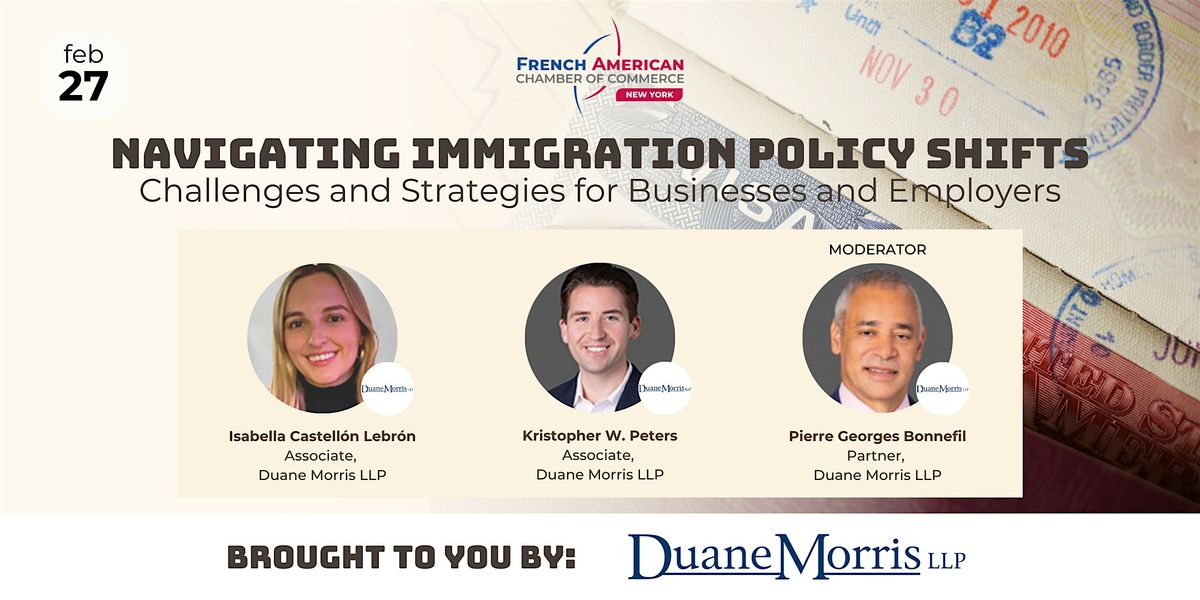 Navigating Immigration Policy Shifts: Challenges and Strategies, Duane ...