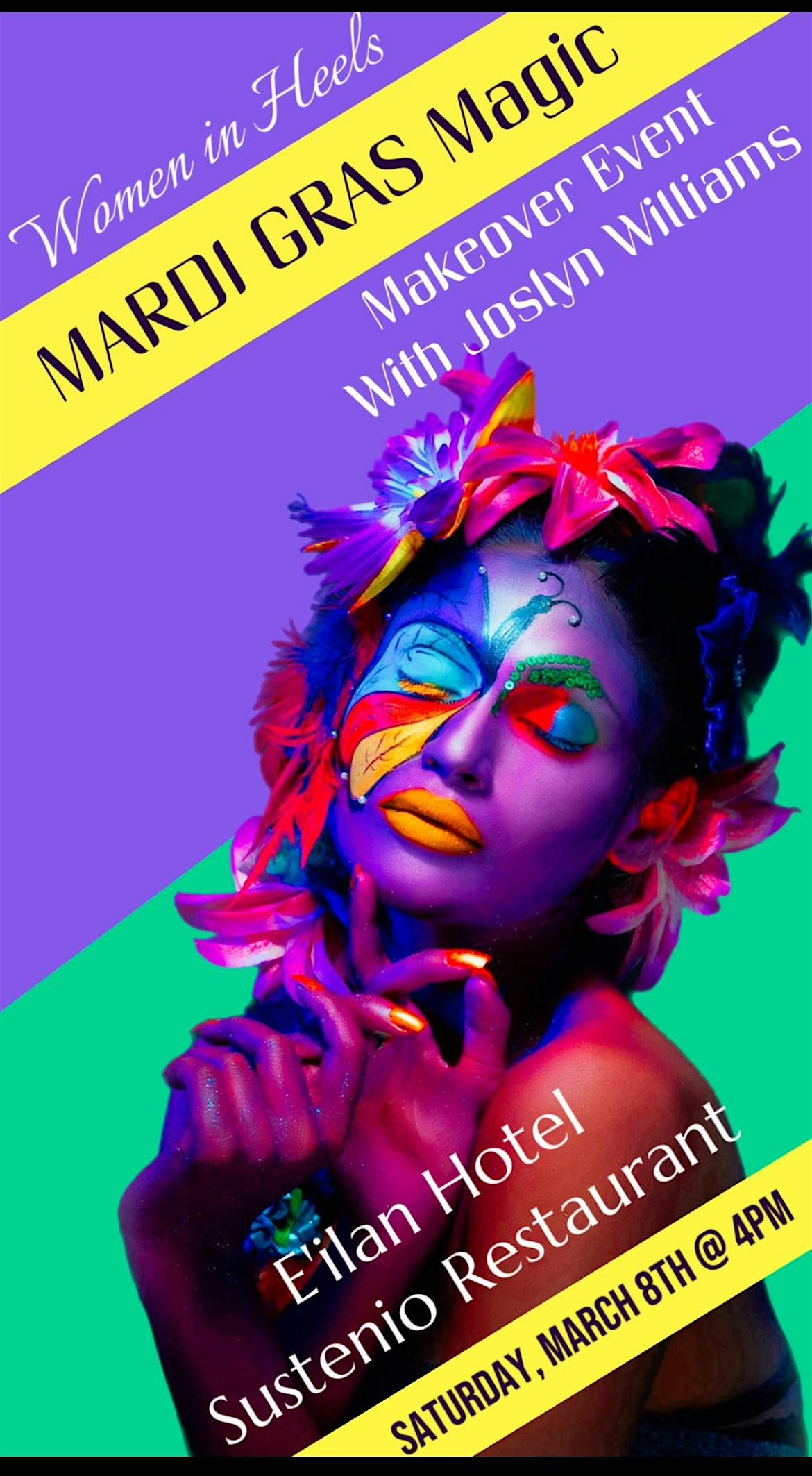 Mardi Gras Magic! Makeovers with Joslyn Williams, Eilan Hotel and Spa ...