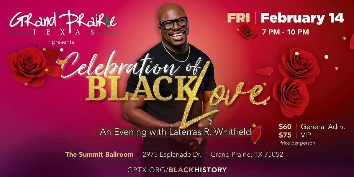 A Celebration of Black Love: An Evening with Laterras R. Whitfield, The ...