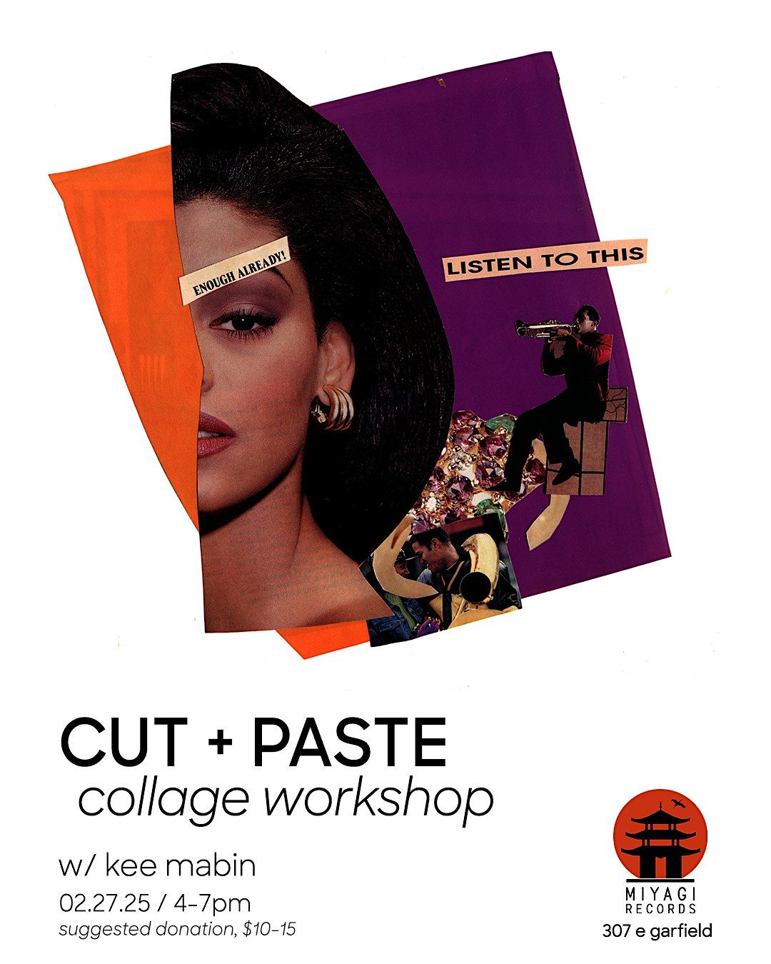 Cut + Paste Collage Workshop w/ Kee Mabin, Miyagi Records, Chicago, 27 ...