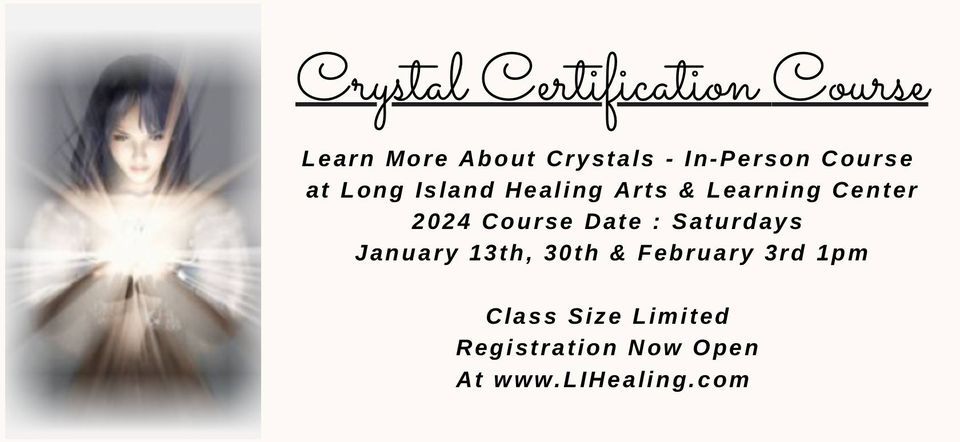 Crystal Certification Course , Long Island Healing Arts & Learning ...