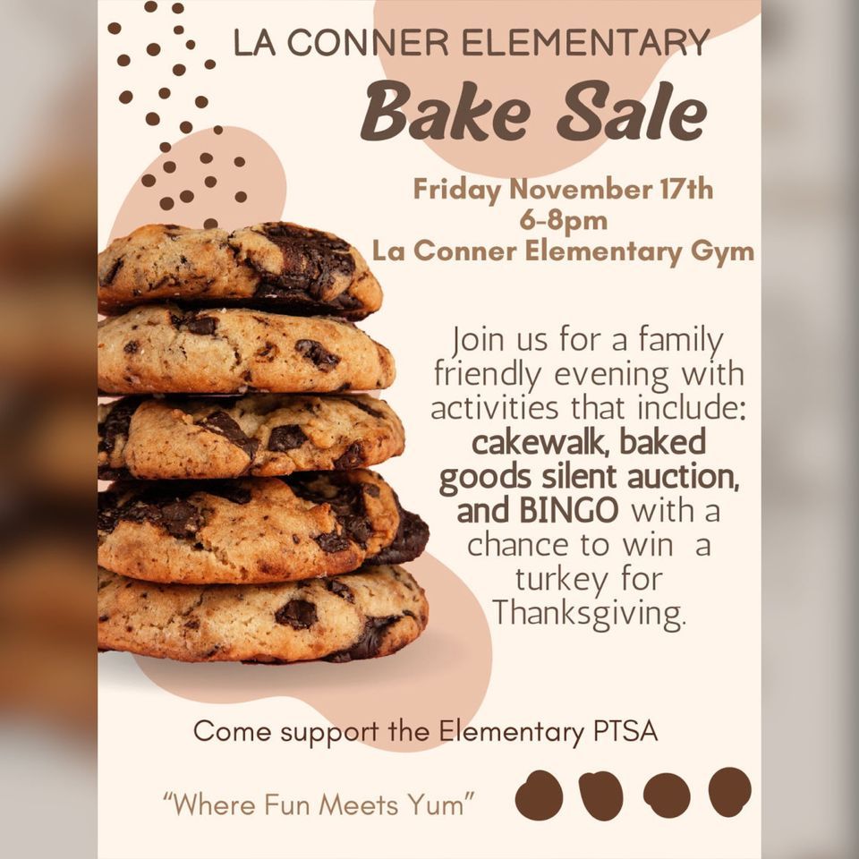 La Conner Elementary Bake Sale, La Conner Elementary School, 17 ...