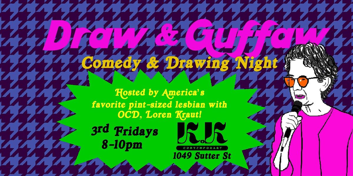 November Draw & Guffaw, 1049 Sutter St, San Francisco, 21 November 2025 ...