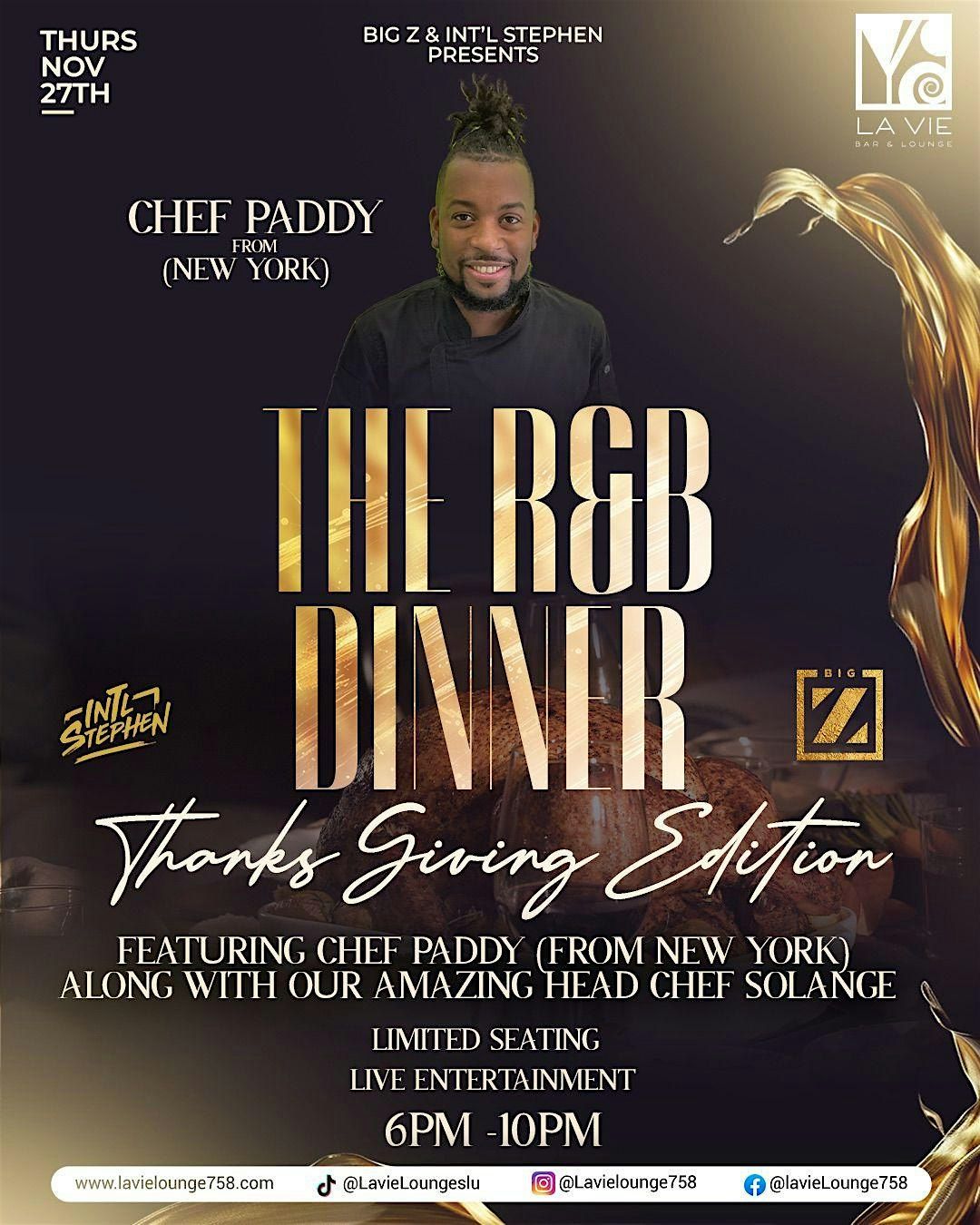 The R&B Dinner(Thanksgiving Edition) - Ft. Chef Paddy, La Vie Bar ...