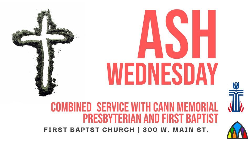 Ash Wednesday Service with Cann Memorial Presbyterian Church, First ...