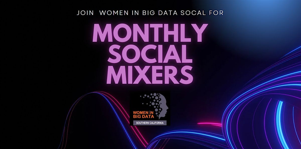 Social Mixer with Women In Big Data SoCal, Sorry Not Sorry, Los Angeles ...