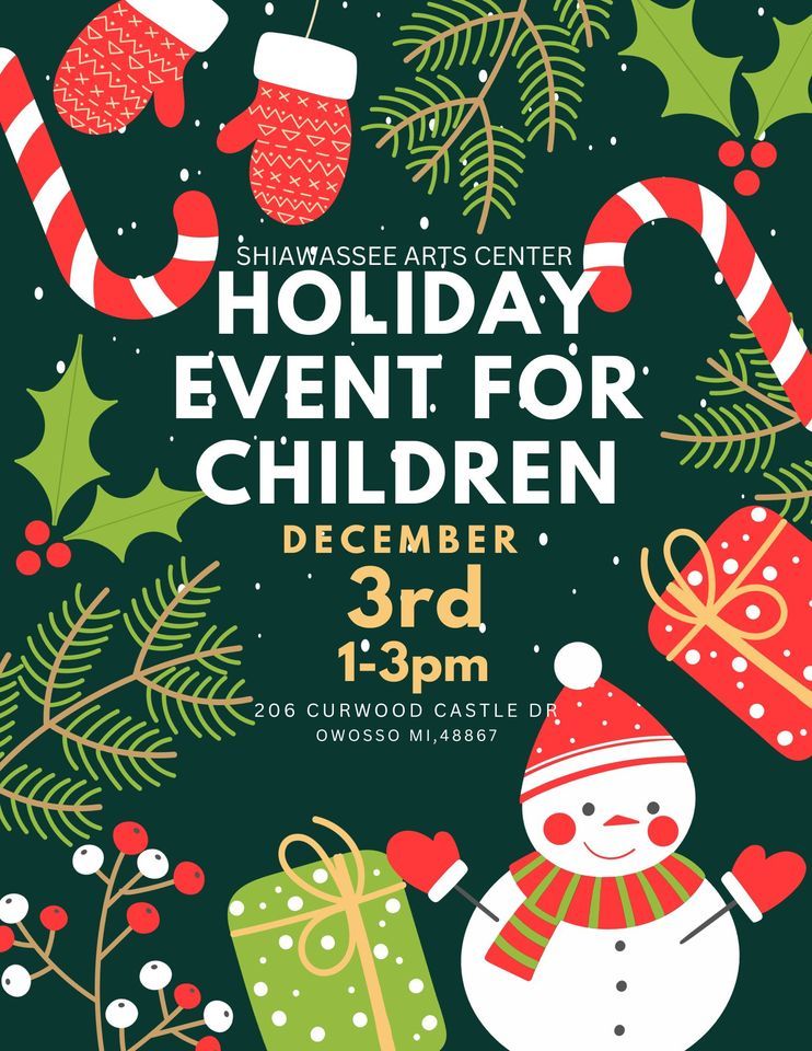 Holiday Event For Children, Shiawassee Arts Center, Oakley, 3 December ...