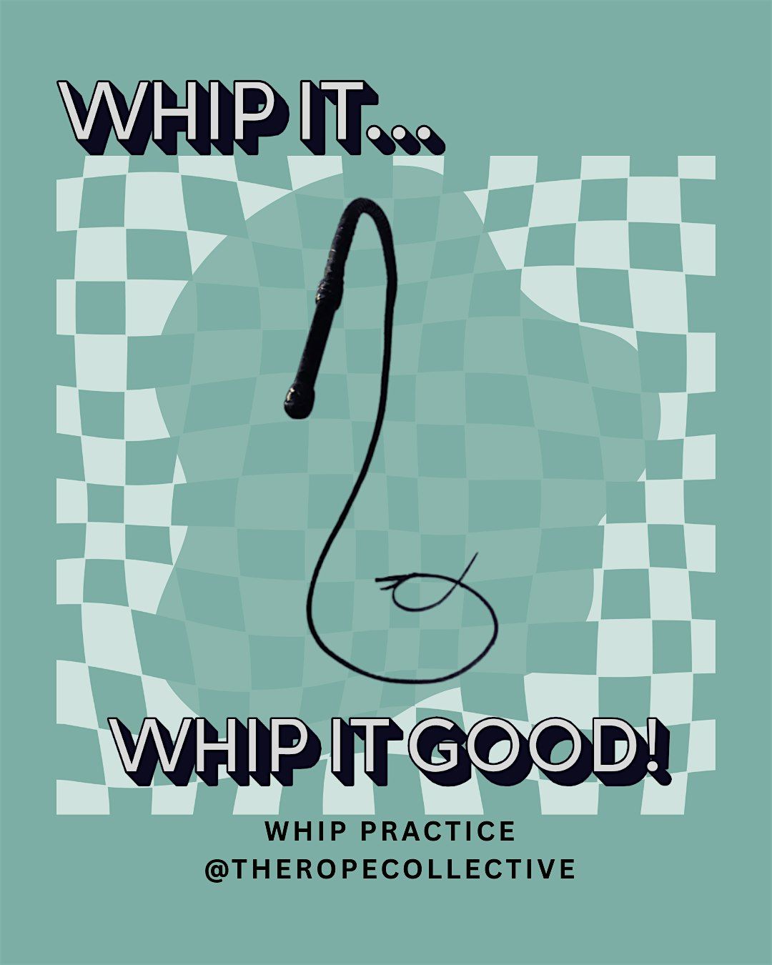 Whip It Good! Whip Practice @TheRopeCollective, The Rope Collective ...