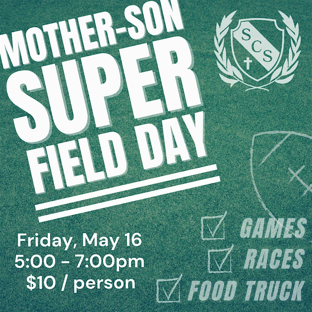 Mother -Son Super Field Day, Salisbury Christian School, 16 May 2025 ...
