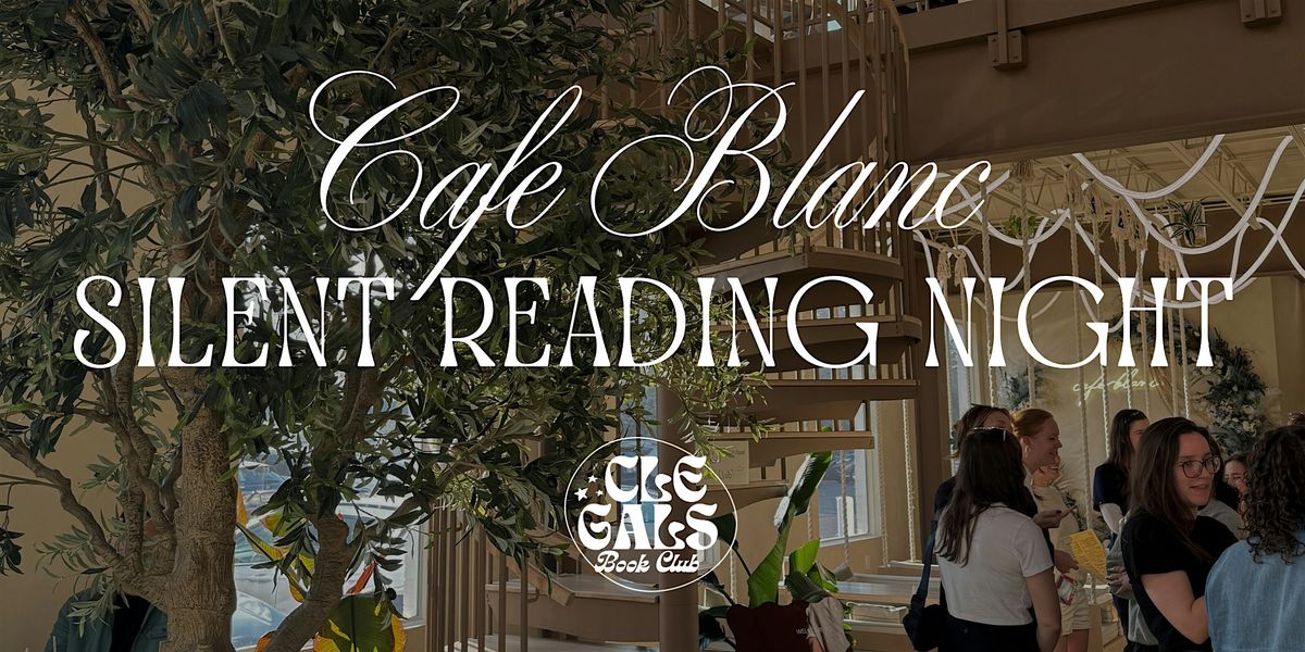 Clegalsbookclub x Cafe Blanc Silent Reading Night, Cafe Blanc, Parma ...
