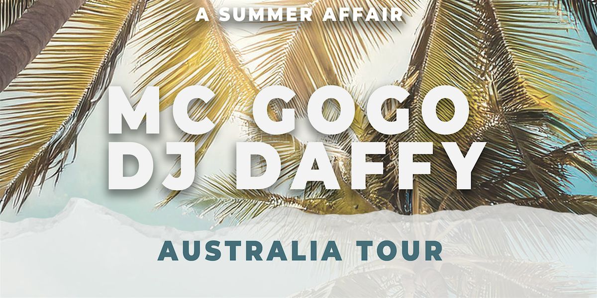 Mc gogo | Dj daffy Australia Tour| PERTH, 14 February to 15 February ...