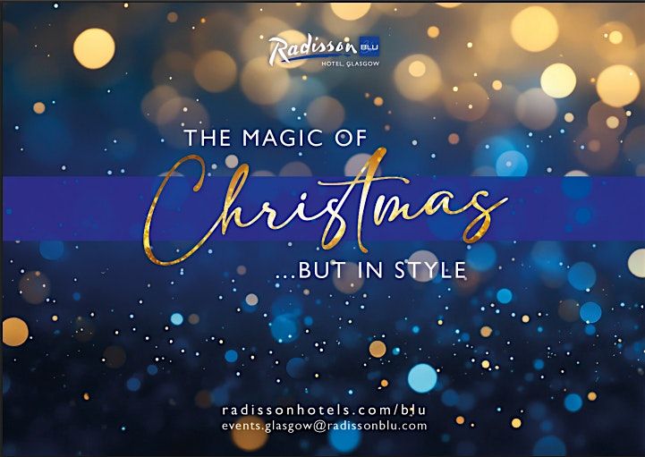 Christmas Party Lunch at Radisson Blu Glasgow (inc. VIP Drinks Package ...