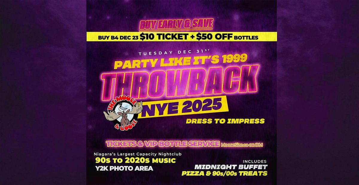 NYE- Party Lke Its 1999 Throwback New Years Eve, The Moose & Goose ...