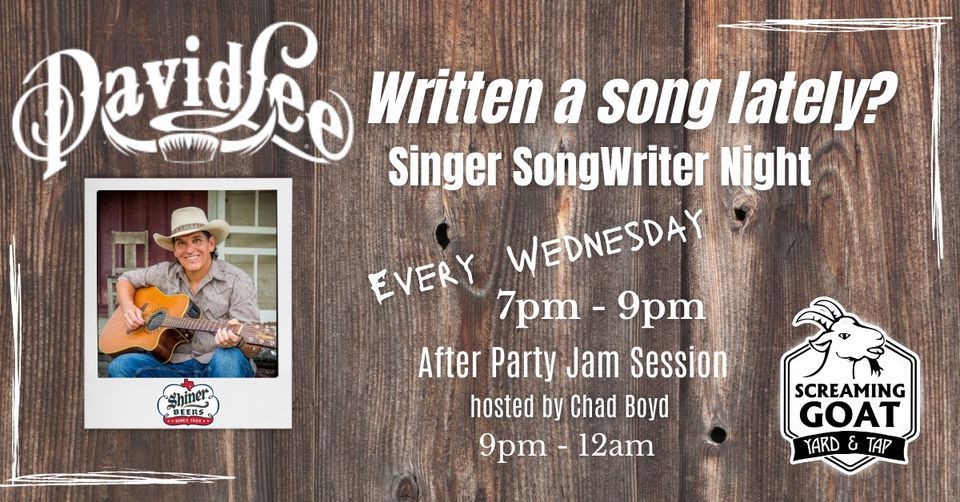 Songwriter Night Hosted by Grammy Nominated David Lee, Screaming Goat ...