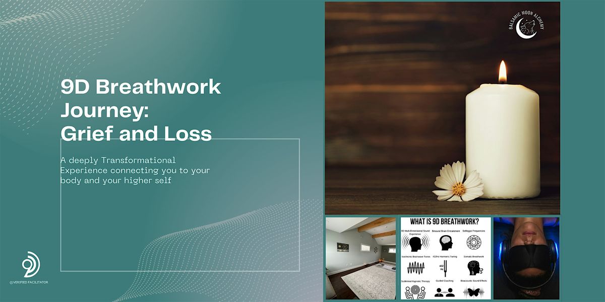 9D Breathwork Journey - Breathing Beyond Grief and Loss, 1514 Liberty Rd, Sykesville, 19 ...