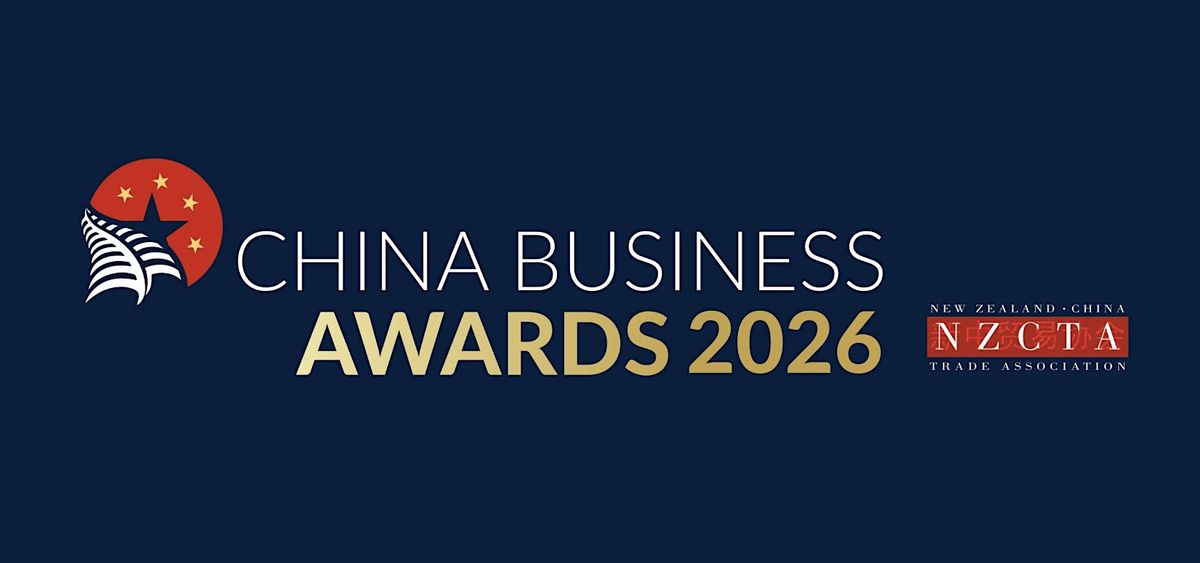 NZCTA China Business Awards Launch Event, New Zealand Trade and ...
