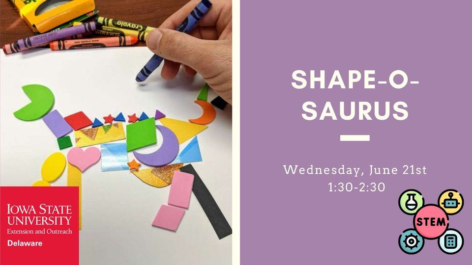 Shape-O-Saurus - Summer Reading Program with ISU Extension, Manchester ...