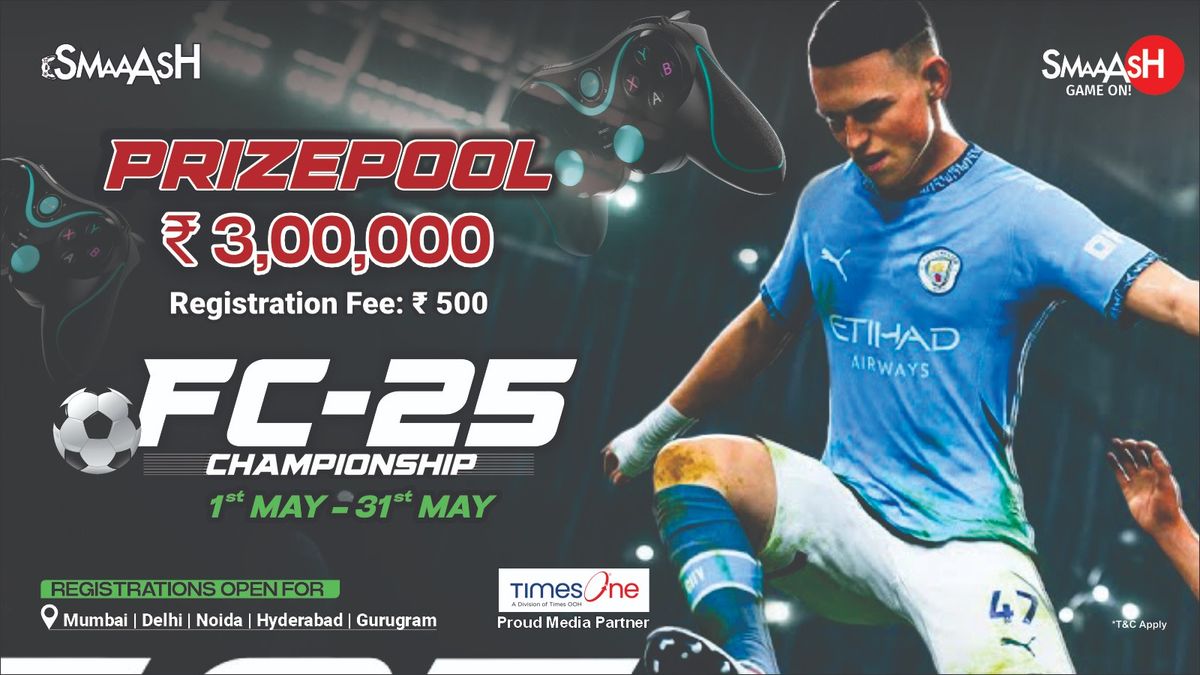 SMAAASH FC-25 Championship (NOIDA), SMAAASH, Noida, 1 May to 31 May ...