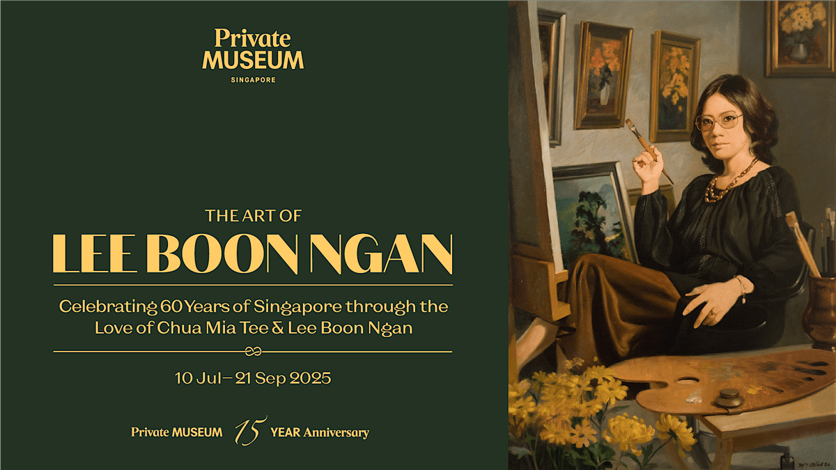 Guided Tour | The Art of Lee Boon Ngan, The Private Museum, Singapore ...