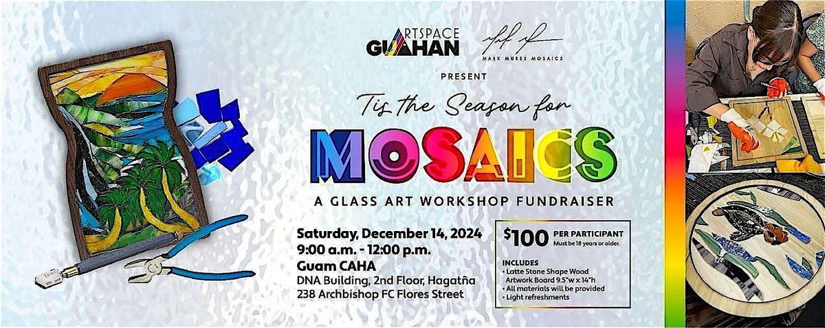Glass Art Workshop, DNA Building- CAHA, Hagåtña, 14 December 2024 ...
