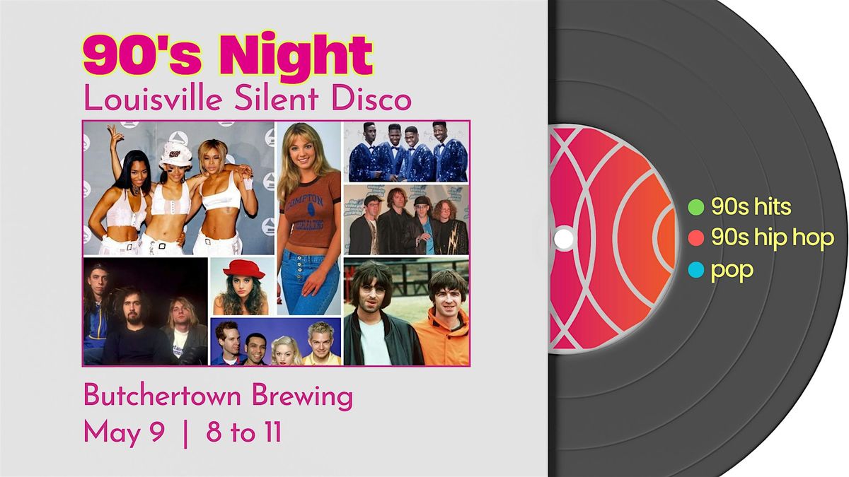 90s Night Silent Disco at Butchertown Brewing, Butchertown Brewing ...