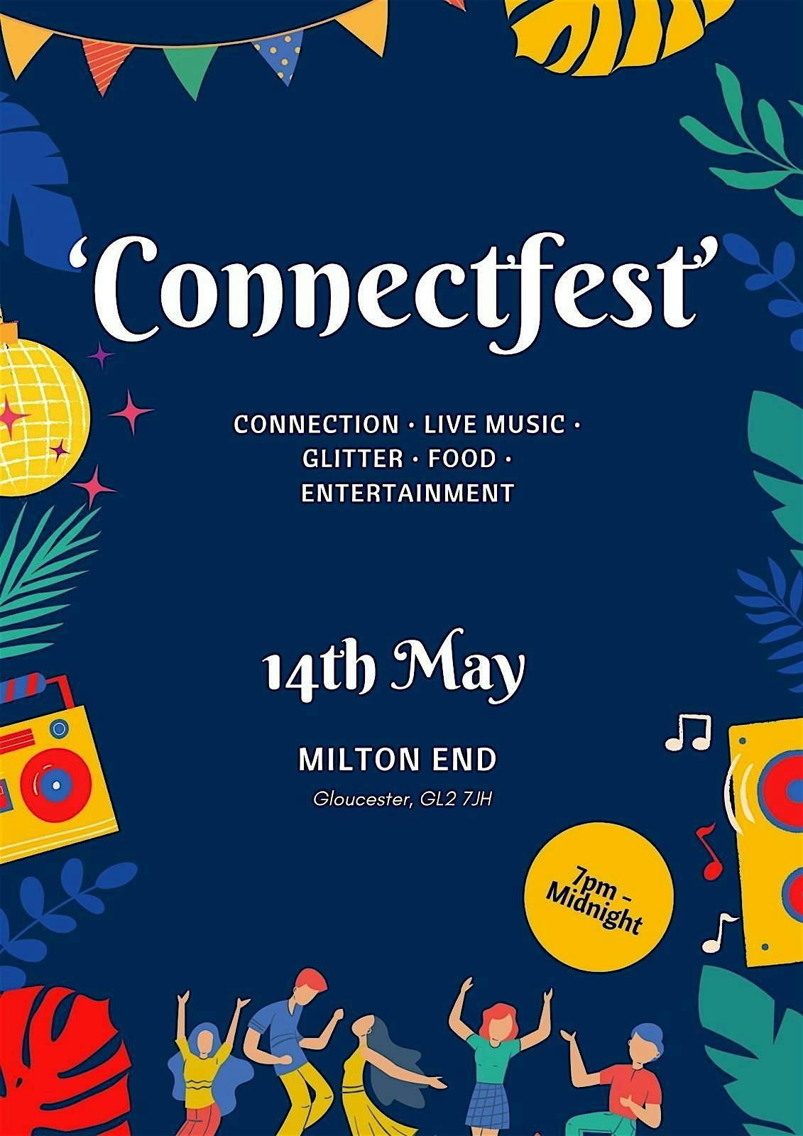 CONNECTFEST, Milton End Wedding Venue, Arlingham, 14 May 2025 | AllEvents