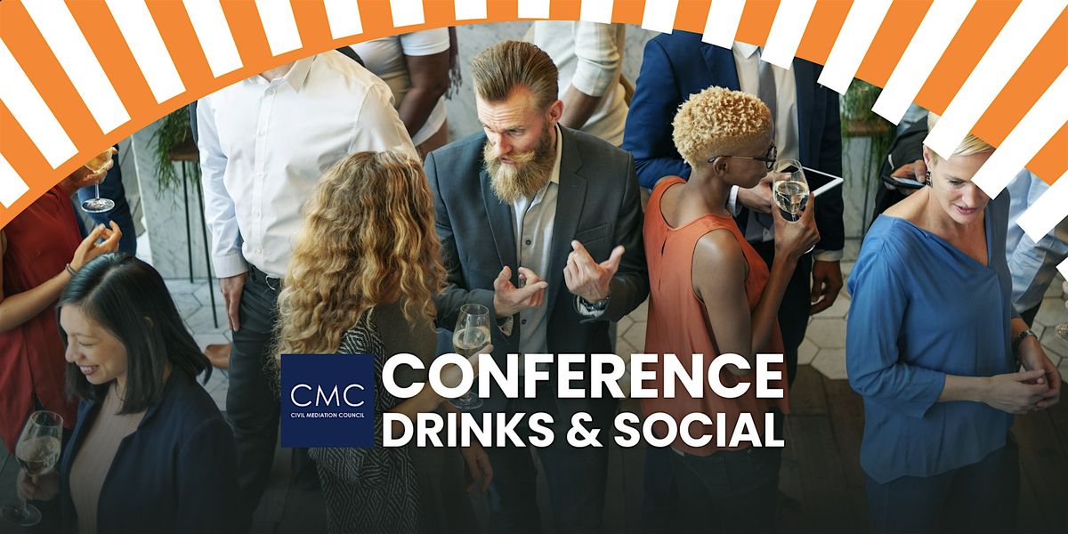 CMC Conference 2025: Networking & Drinks Event, 39 Essex Chambers ...