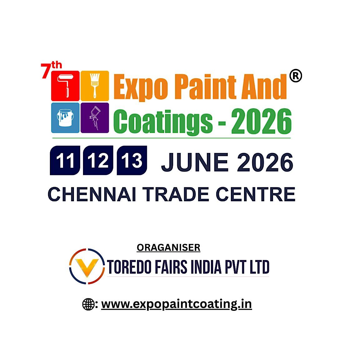 7th Expo Paint & Coatings Chennai 2026, Chennai Trade Centre ...